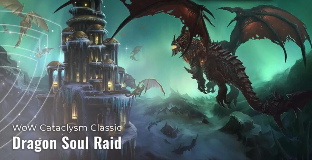 WoW Cataclysm Classic Dragon Soul Raid - Pro Tips