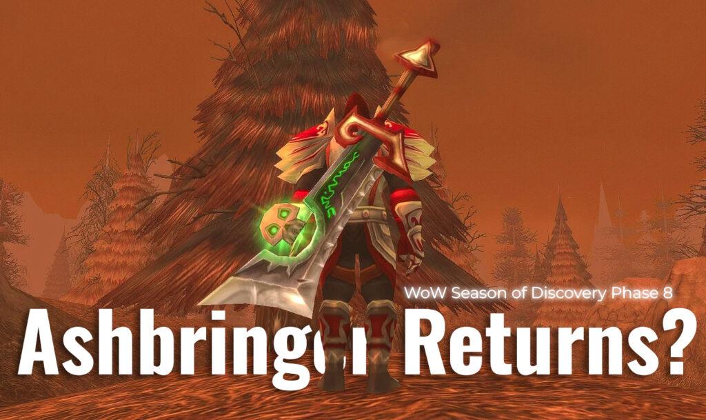 Ashbringer Returns in SoD Phase 8? - Overgear Guides