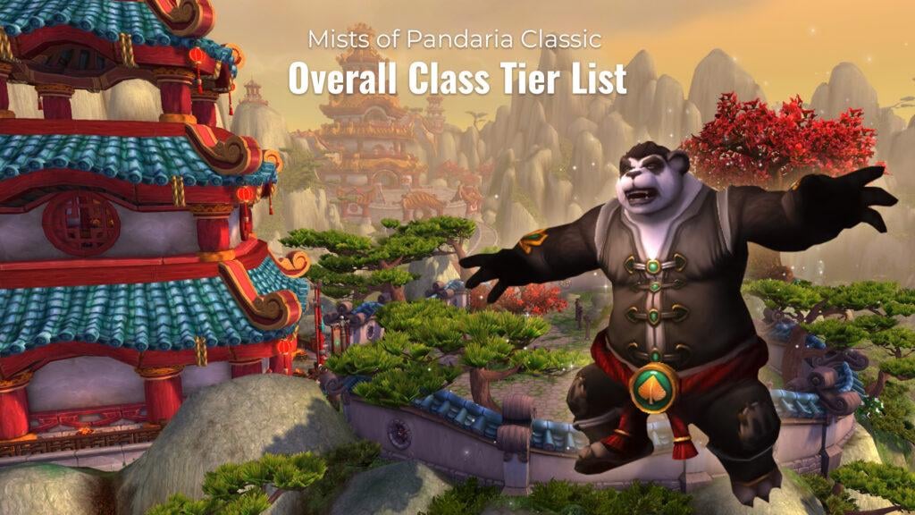 Mists of Pandaria Classic Class Rankings, WoW MoP Classic Tier List