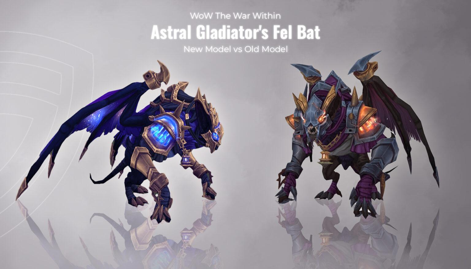 Astral Gladiator's Fel Bat Gets a New Model - Overgear Guides