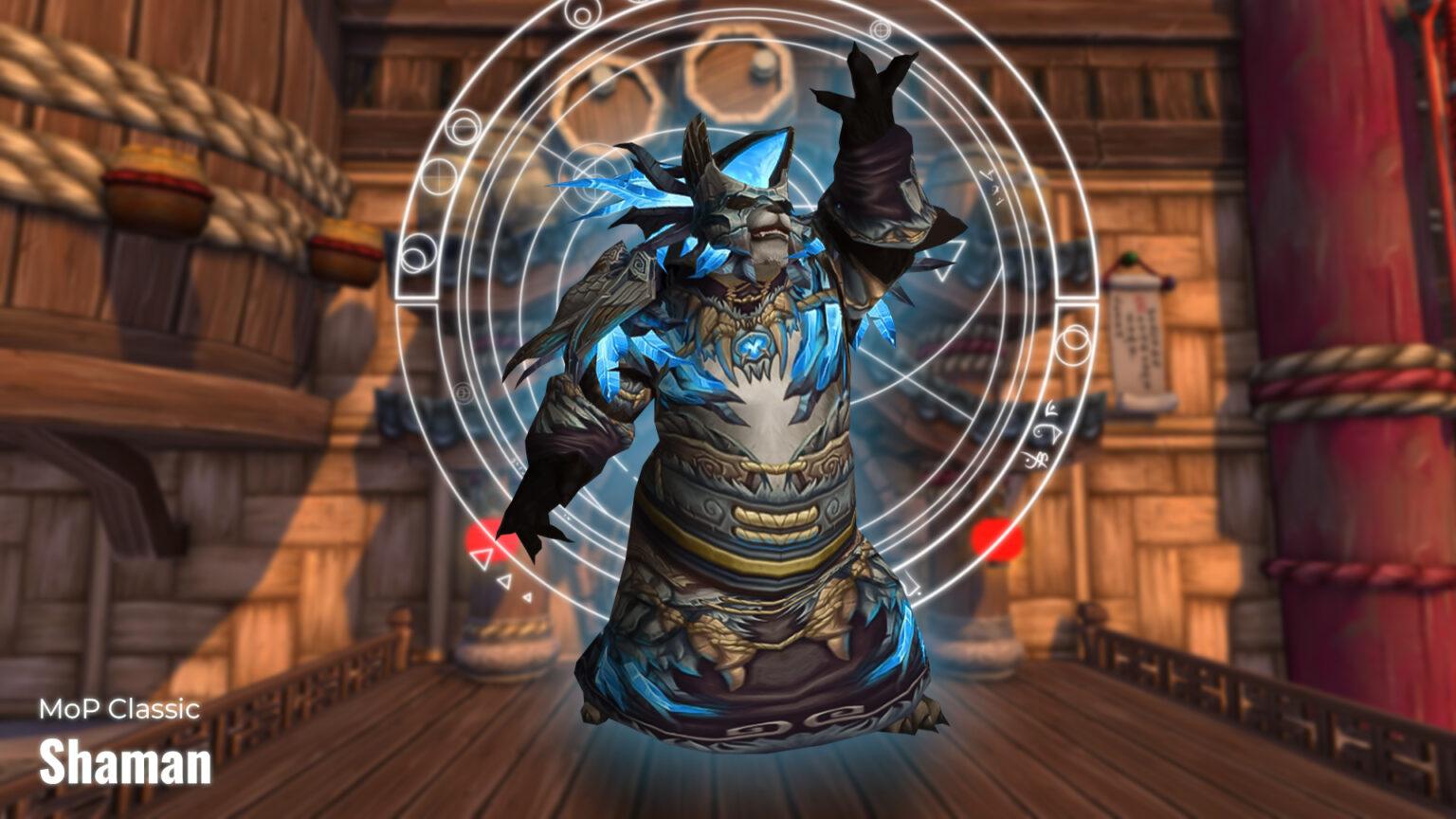 Mists of Pandaria Classic Shaman Guide, MoP Classic Shaman Guide