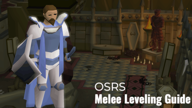 OSRS Melee Training Guide, OSRS Melee Leveling Guide — Pro Tips