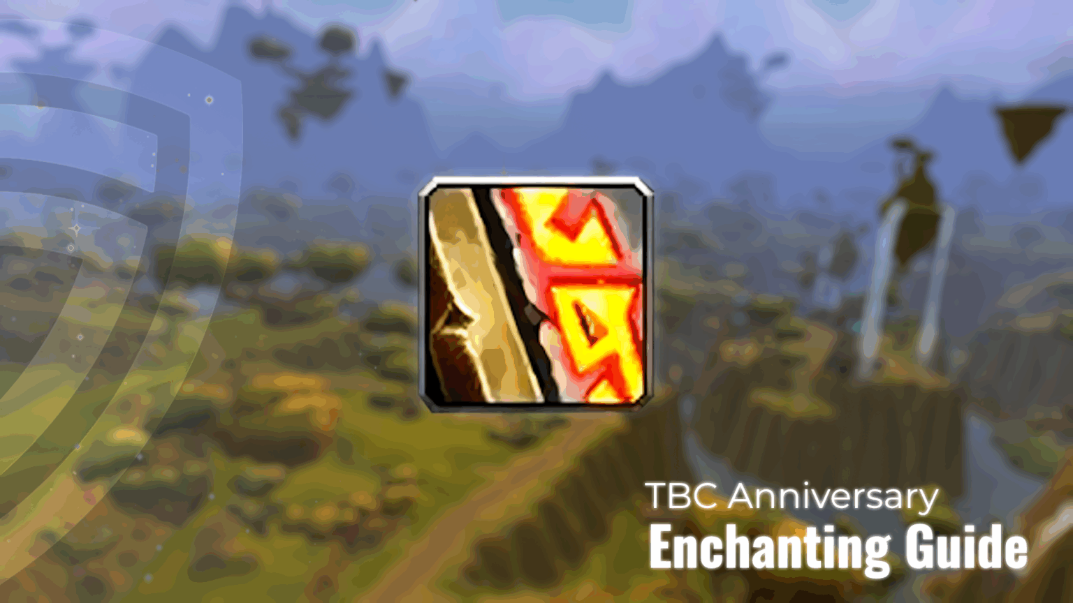 WoW TBC Enchanting Guide, TBC Enchanting Leveling Guide - Pro Tips