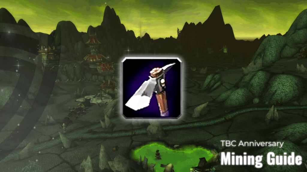 WoW TBC Mining Guide, TBC Classic Mining Leveling Guide - Pro Tips