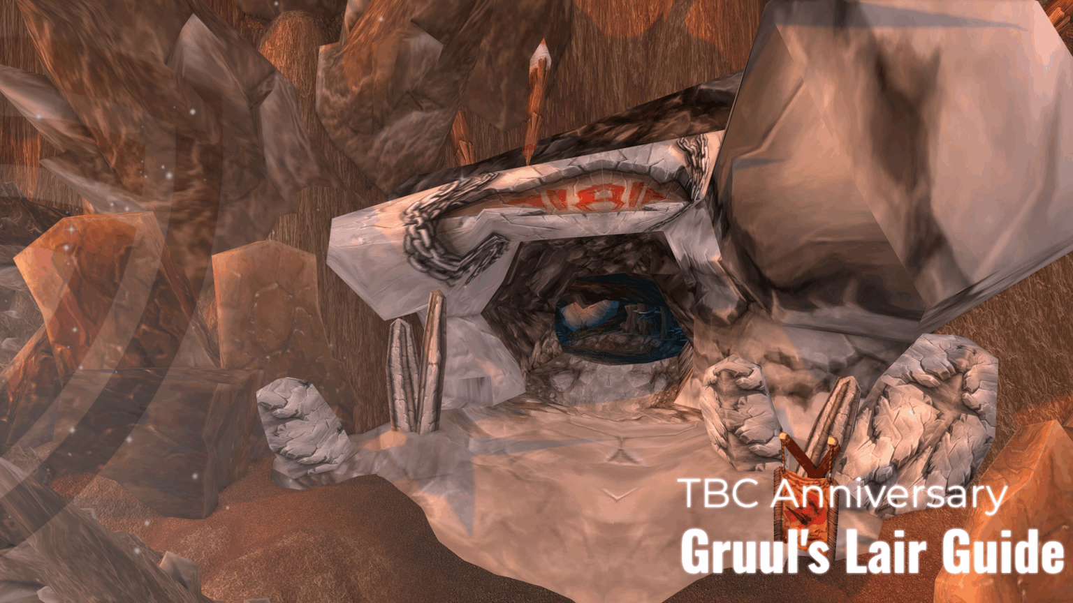 WoW TBC Gruul's Lair Guide, TBC Classic Gruul's Lair Overview - Pro Tips