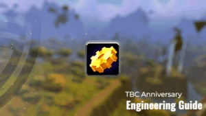 WoW TBC Engineering Guide, TBC Classic Engineering Leveling Guide - Pro ...